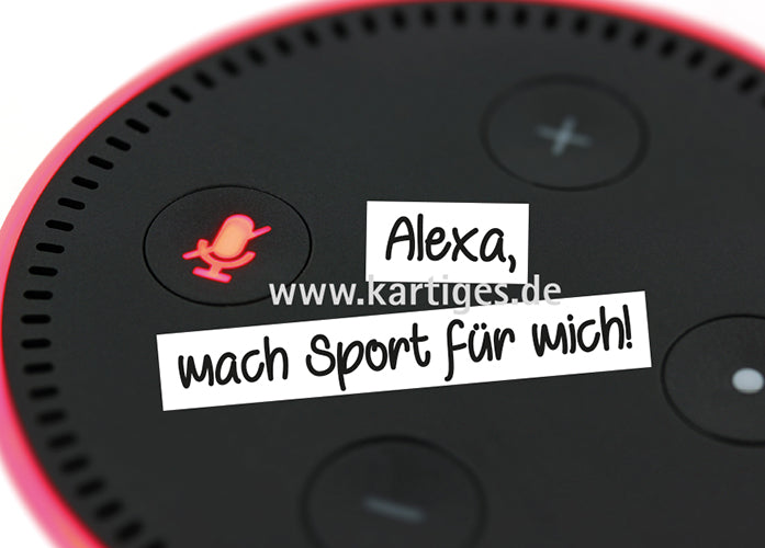 Alexa, mach Sport für mich – Kartiges